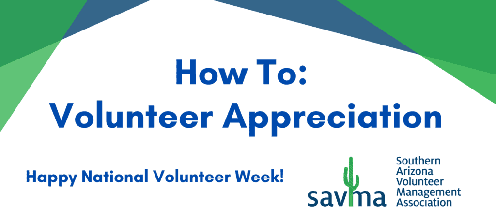 Volunteer Appreciation Ideas - SAVMA- Volunteer Management Professionals